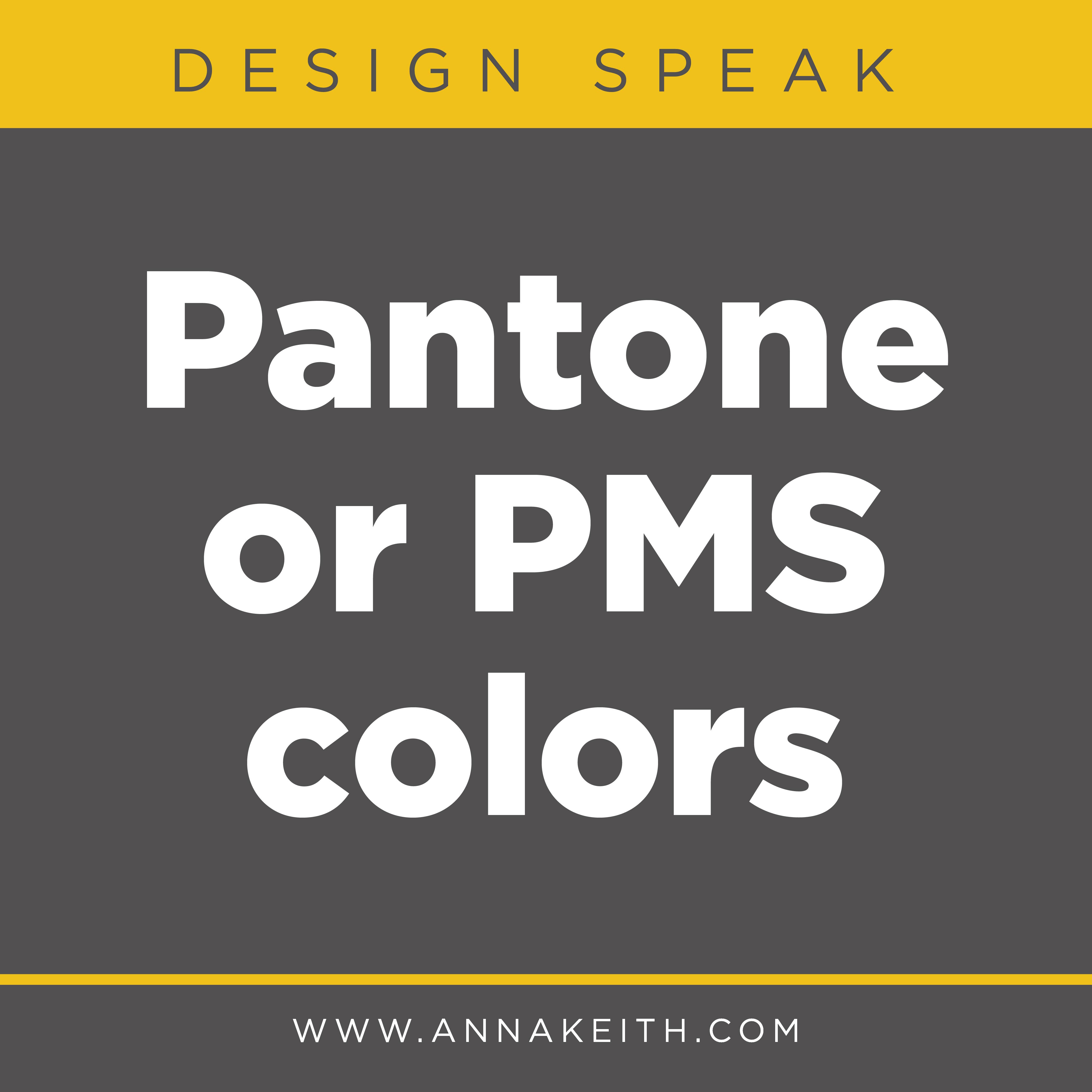 DesignSpeak-Pantones - annakeith.com